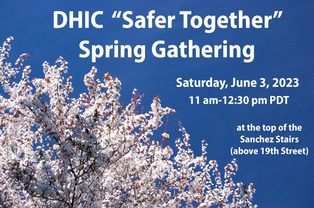 The DHIC Presents “Safer Together” Spring Gathering Saturday, June 3 ...